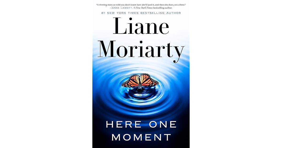 Book giveaway for Here One Moment by Liane Moriarty Sep 10-Sep 17, 2024