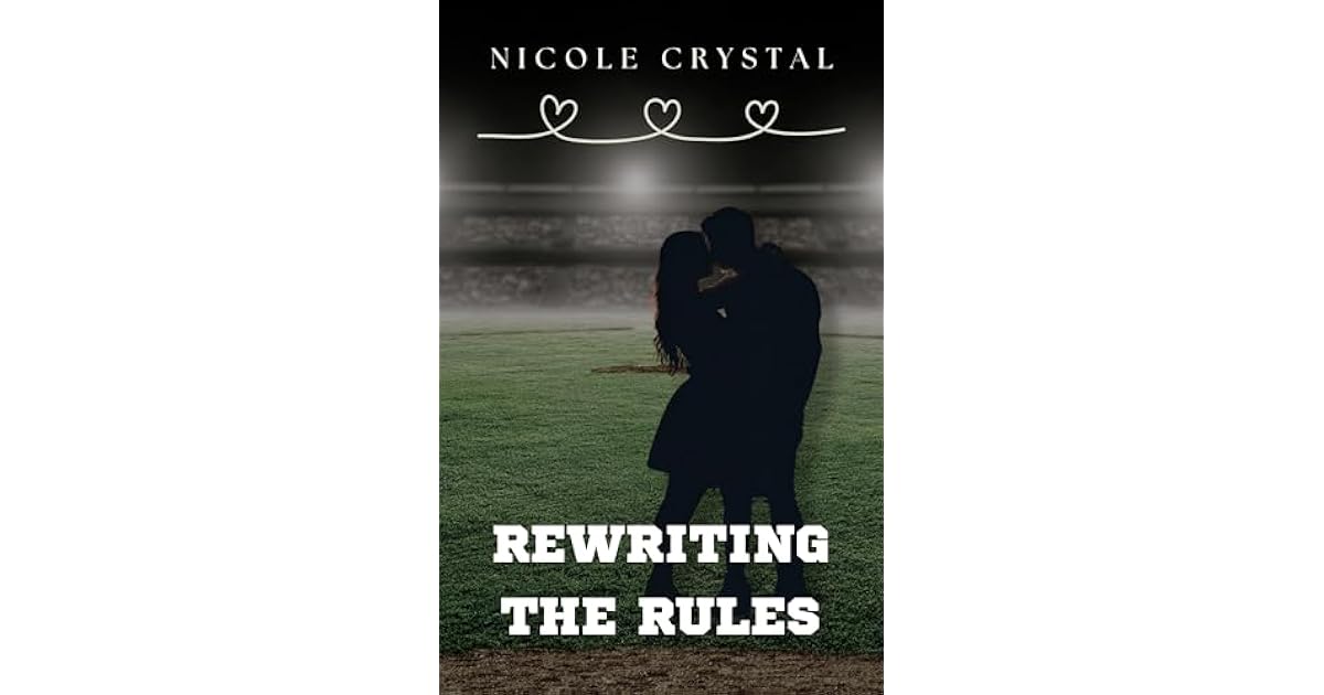 Book giveaway for Rewriting the Rules by Nicole Crystal Jan 01-Jan 15, 2025