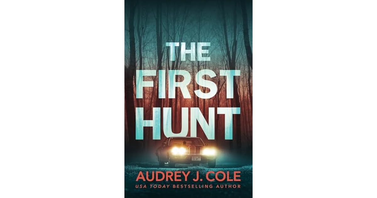 Book giveaway for The First Hunt (The Final Hunt, #0) by Audrey J. Cole May 01-May 31, 2025