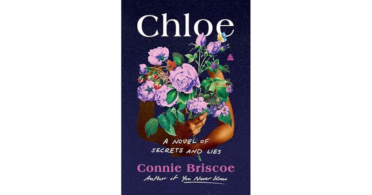 Book giveaway for Chloe: A Novel of Secrets and Lies by Connie Briscoe ...
