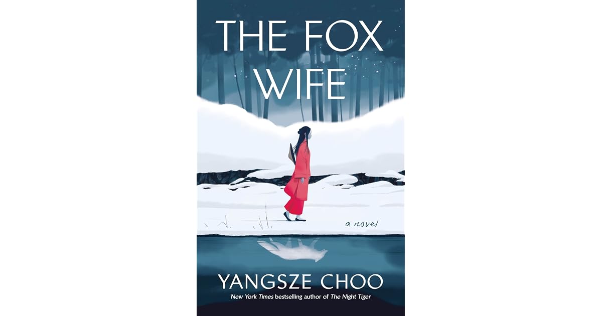 Book giveaway for The Fox Wife by Yangsze Choo Jan 25-Feb 11, 2025
