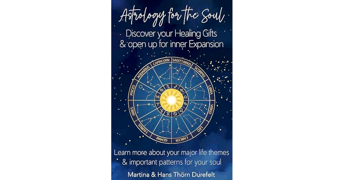 Book giveaway for Astrology for the Soul: Discover Your Healing Gifts ...