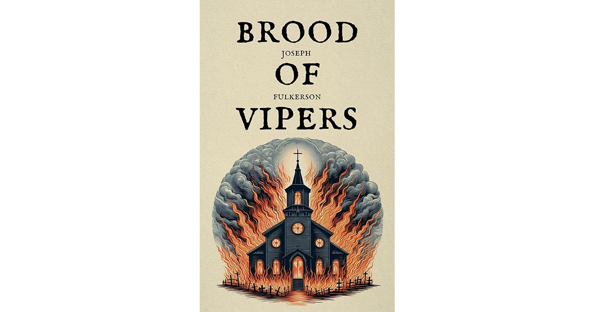 Book giveaway for Brood of Vipers by Joseph Fulkerson Mar 24-Apr 05, 2025