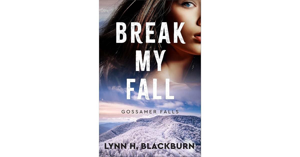 Book giveaway for Break My Fall (Gossamer Falls, #2) by Lynn H ...