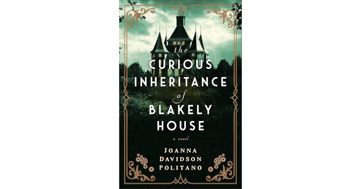 Book giveaway for The Curious Inheritance of Blakely House by Joanna ...