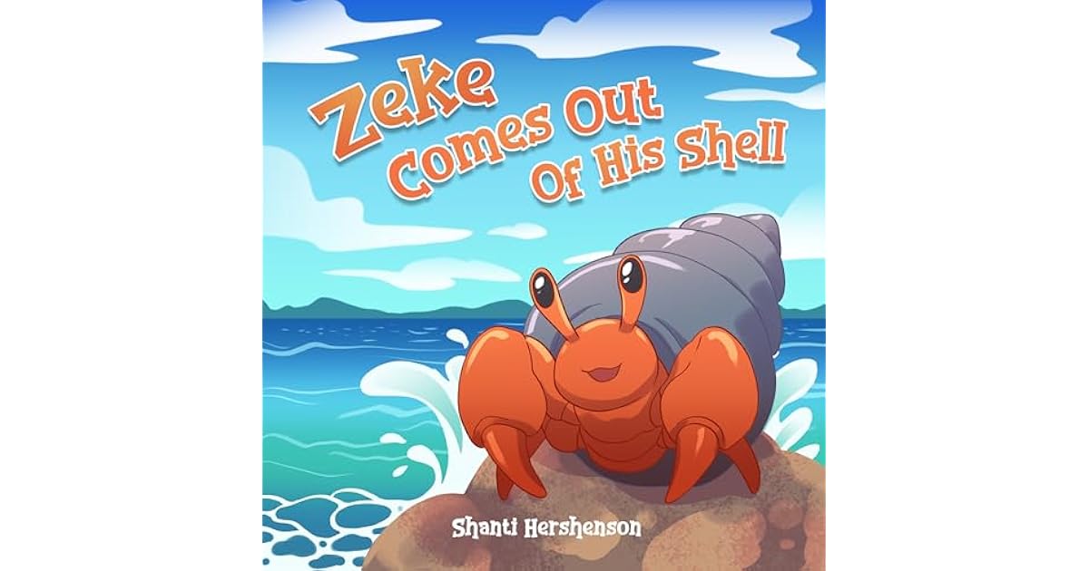 Book giveaway for Zeke Comes Out of His Shell by Shanti Hershenson Sep ...