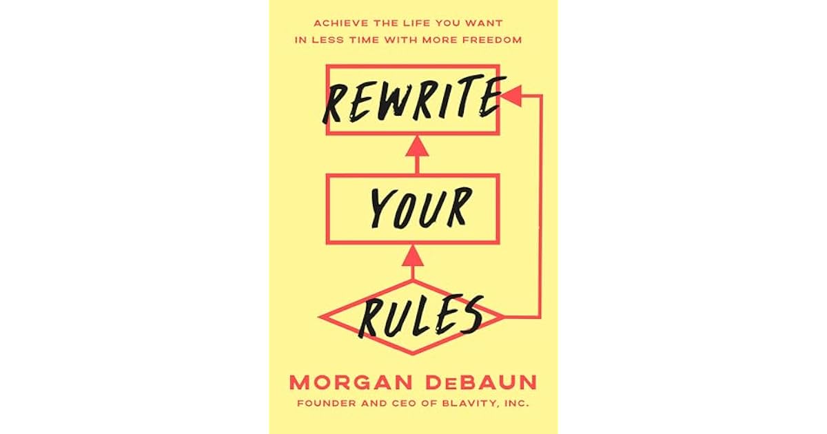 Book giveaway for Rewrite Your Rules: The Journey to Success in Less ...