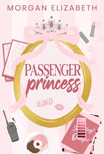 Get Passenger Princess (Evergreen Park #1) by Morgan Elizabeth | GM Binder