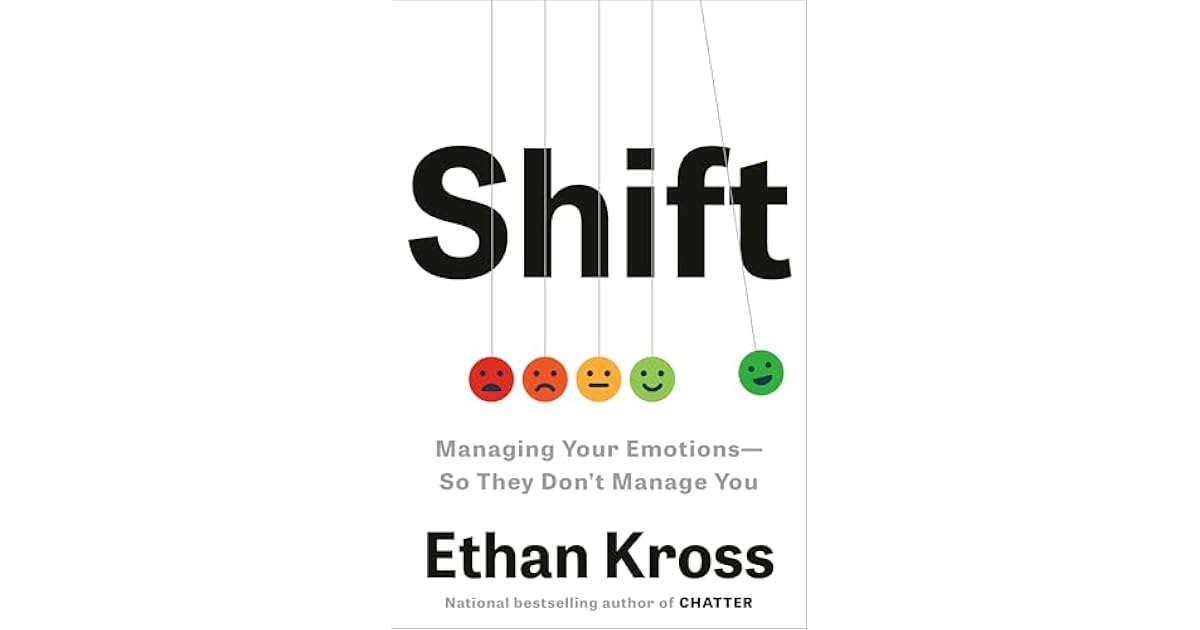 Book giveaway for Shift: Managing Your Emotions—So They Don't Manage ...