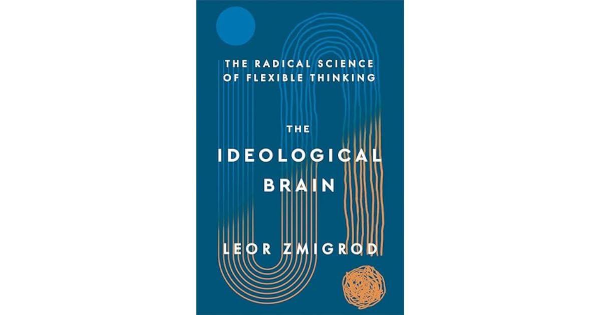 Book giveaway for The Ideological Brain: The Radical Science of ...