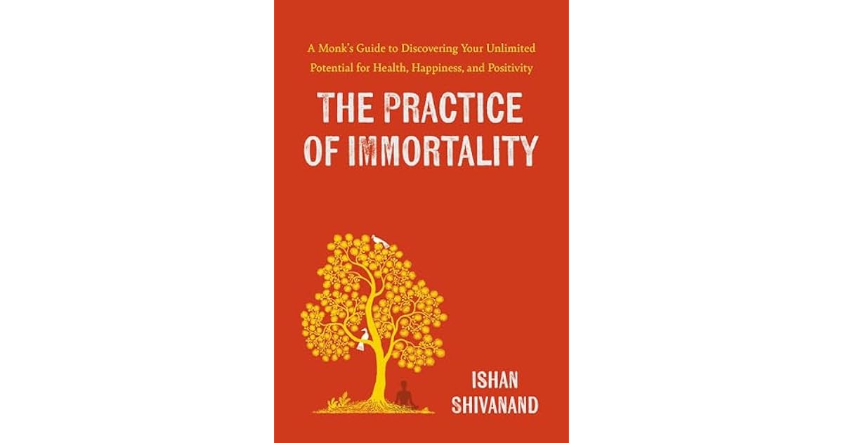 Book giveaway for The Practice of Immortality: A Monk’s Guide to ...