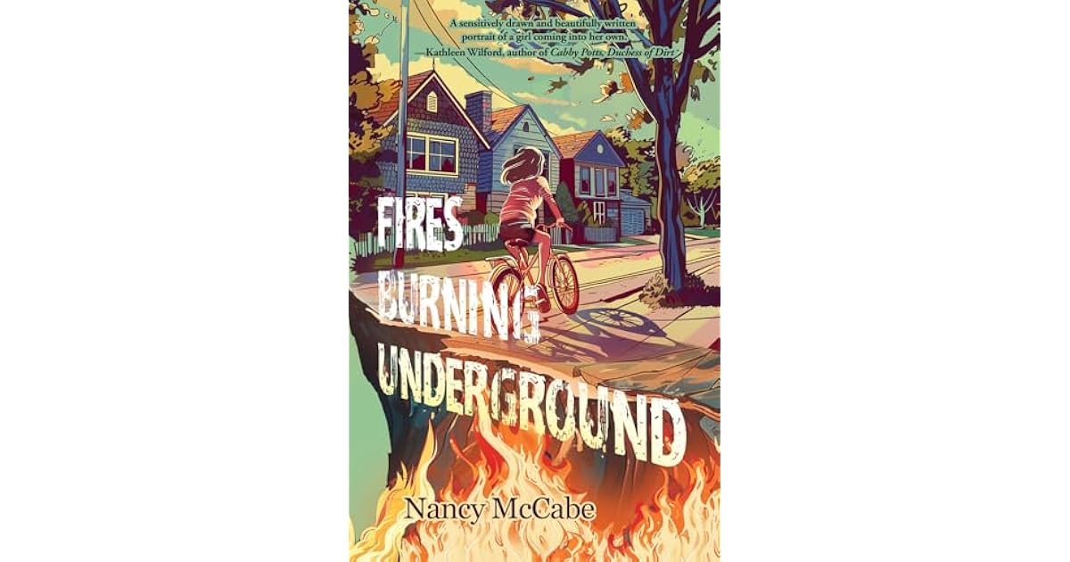 Book giveaway for Fires Burning Underground by Nancy McCabe Apr 14-May ...
