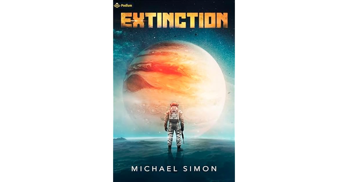 Book giveaway for Extinction (Extinction, #1) by Michael Simon Mar 24-Apr 06, 2025