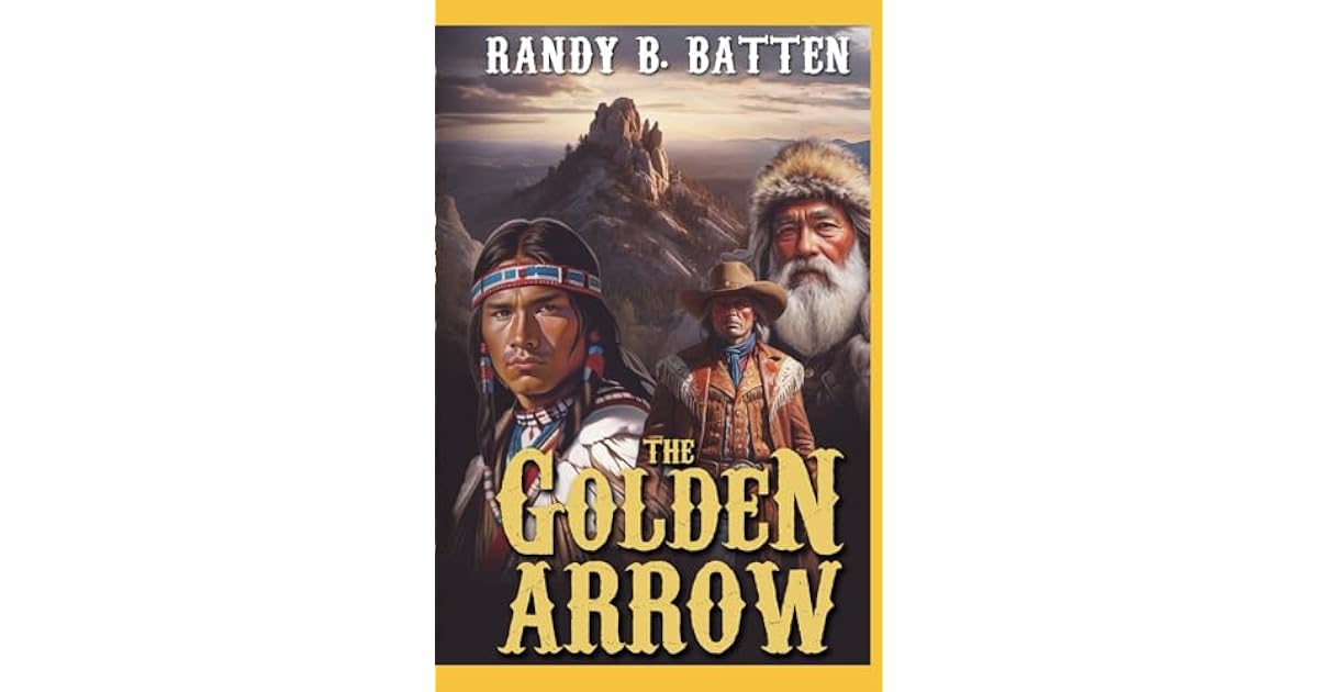 Book giveaway for The Golden Arrow by Randy B. Batten Oct 04-Oct 16, 2025