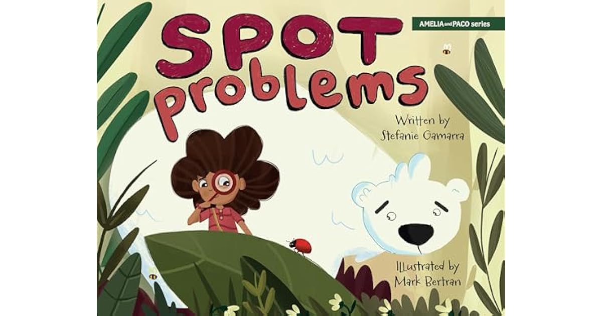 Book giveaway for Spot Problems by Stefanie Gamarra Oct 25-Nov 06, 2024