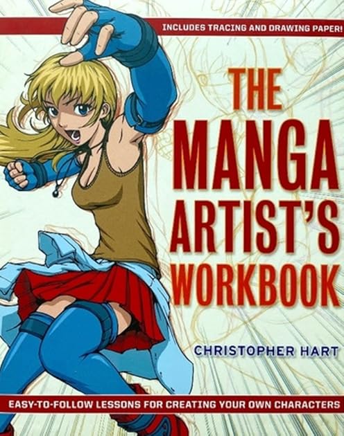The Manga Artist's Workbook: Easy-to-Follow Lessons for Creating Your ...
