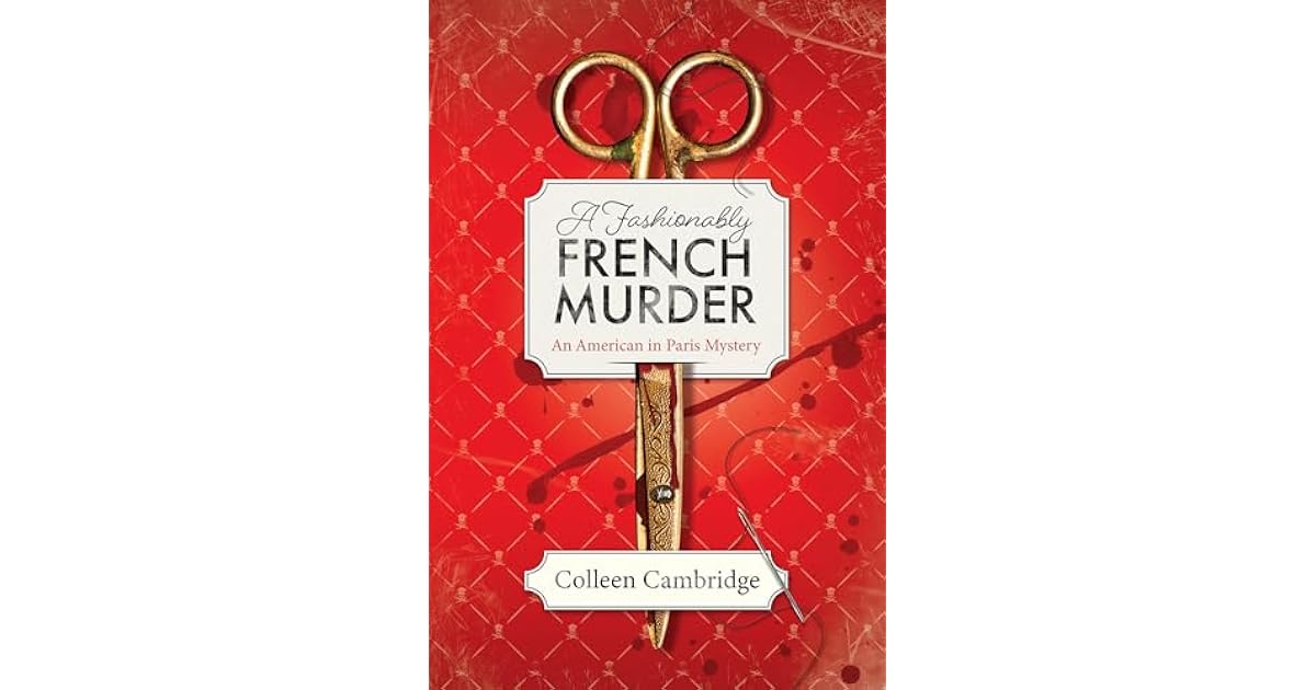 Book giveaway for A Fashionably French Murder (An American In Paris ...