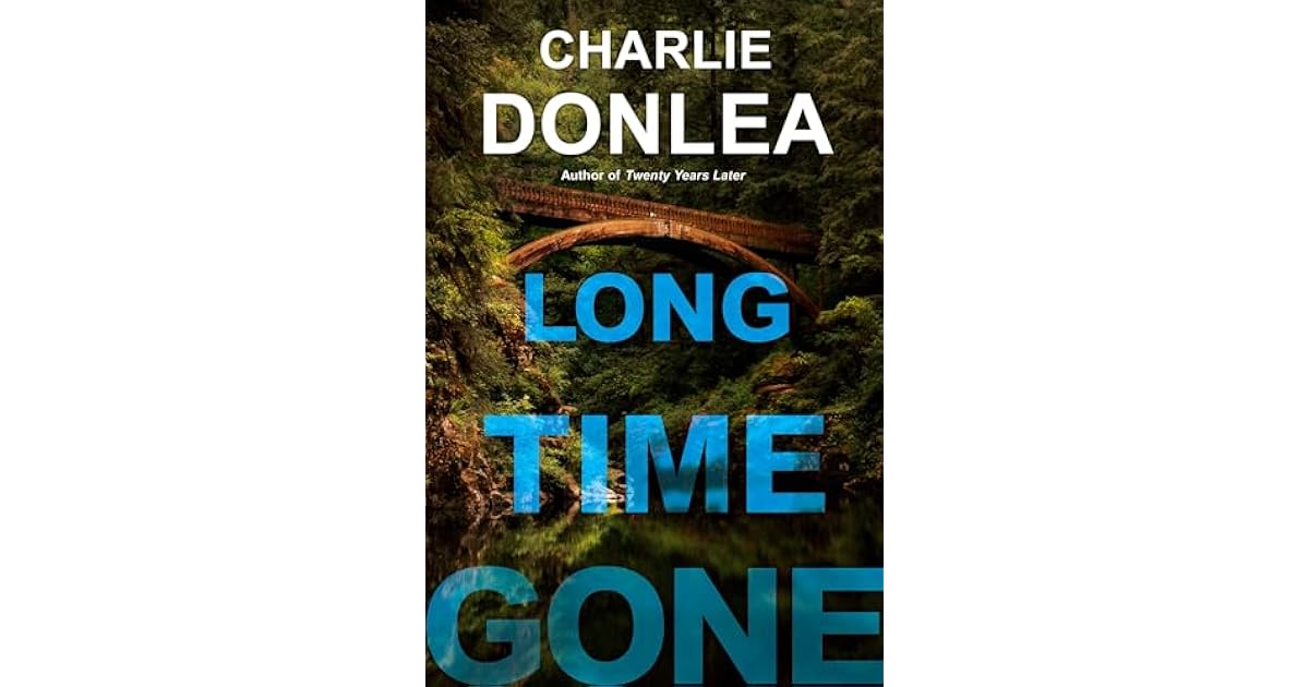 Book giveaway for Long Time Gone by Charlie Donlea Feb 24-Mar 09, 2025