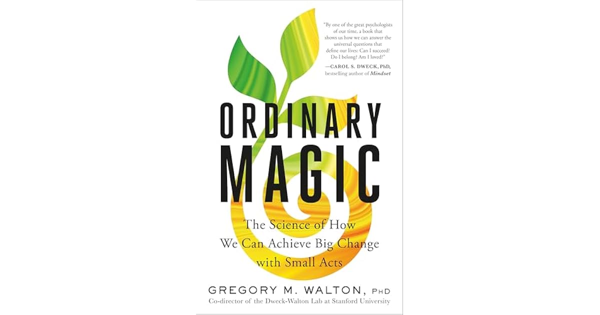 Book giveaway for Ordinary Magic: The Science of How We Can Achieve Big ...