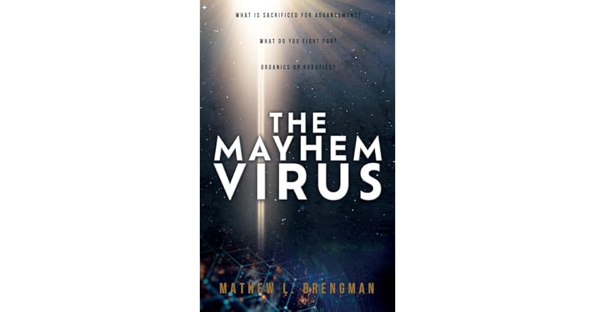 Book giveaway for The Mayhem Virus by Mathew L. Brengman Dec 05-Dec 17 ...