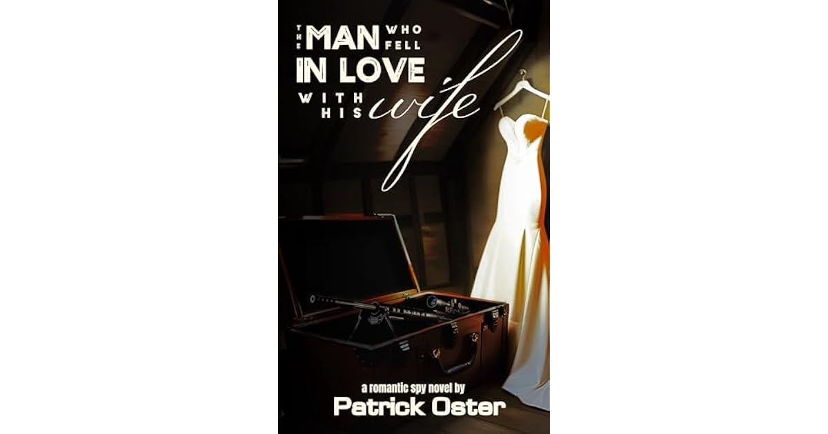 Book giveaway for The Man Who Fell in Love With His Wife by Patrick ...