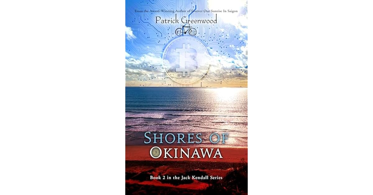 Book giveaway for Shores of Okinawa (Jack Kendall, #2) by Patrick ...