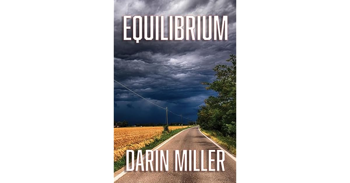 Book giveaway for Equilibrium by Darin Miller Jan 04-Jan 17, 2025