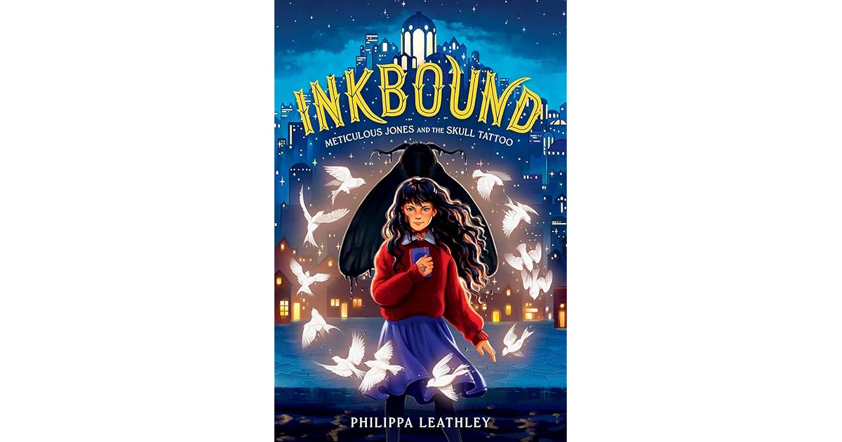 Book giveaway for Meticulous Jones and the Skull Tattoo (Inkbound, #1) by Philippa Leathley Dec ...