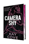 Book giveaway for Camera Shy (Lessons in Love, #1) by Kay Cove Nov 26 ...