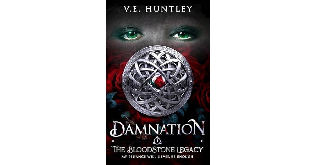 Book giveaway for The BloodStone Legacy: Damnation by V.E. Huntley Nov ...