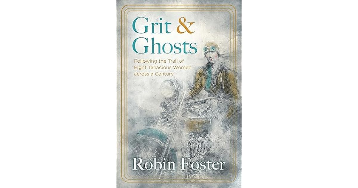Book giveaway for Grit and Ghosts: Following the Trail of Eight ...