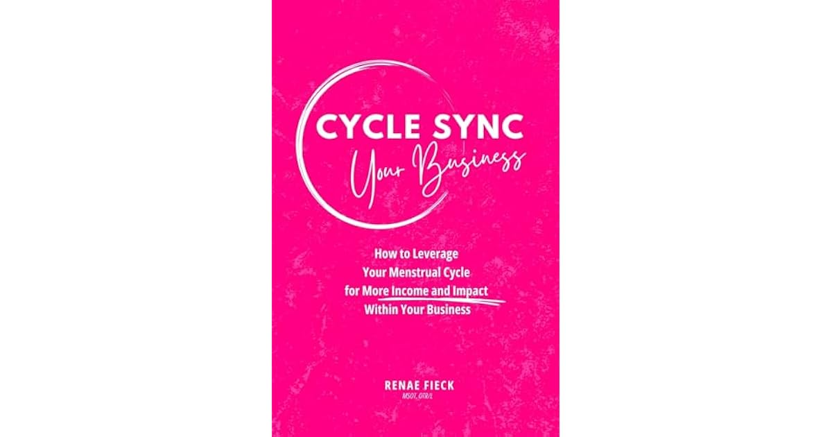 Book giveaway for Cycle Sync Your Business: How to Leverage Your ...