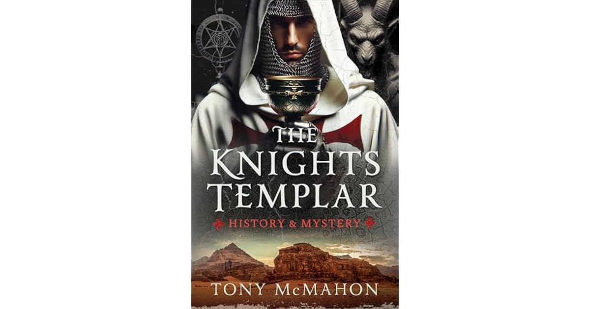 Book giveaway for The Knights Templar: History & Mystery by Tony ...