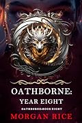Oathborne Series by Morgan Rice