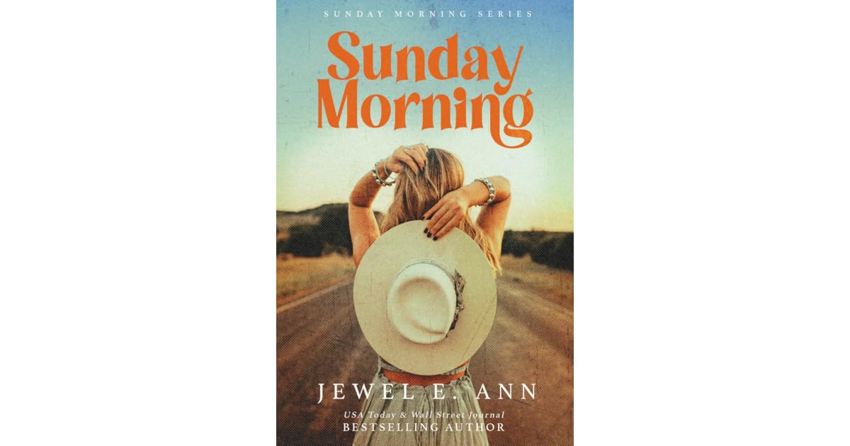 Book giveaway for Sunday Morning (Sunday Morning, #1) by Jewel E. Ann ...