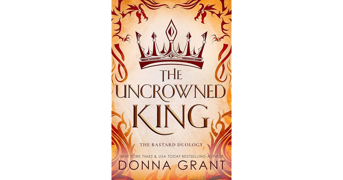 Book giveaway for The Uncrowned King (The Bastard Duology, #2) by Donna ...