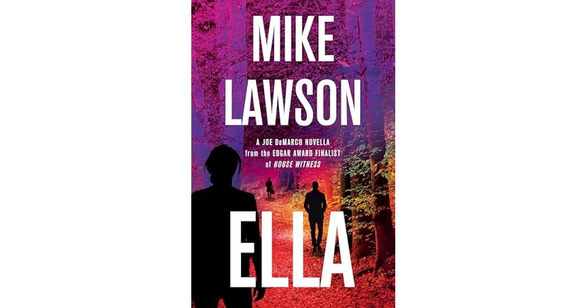 Book giveaway for Ella by Mike Lawson Jan 13-Jan 24, 2025