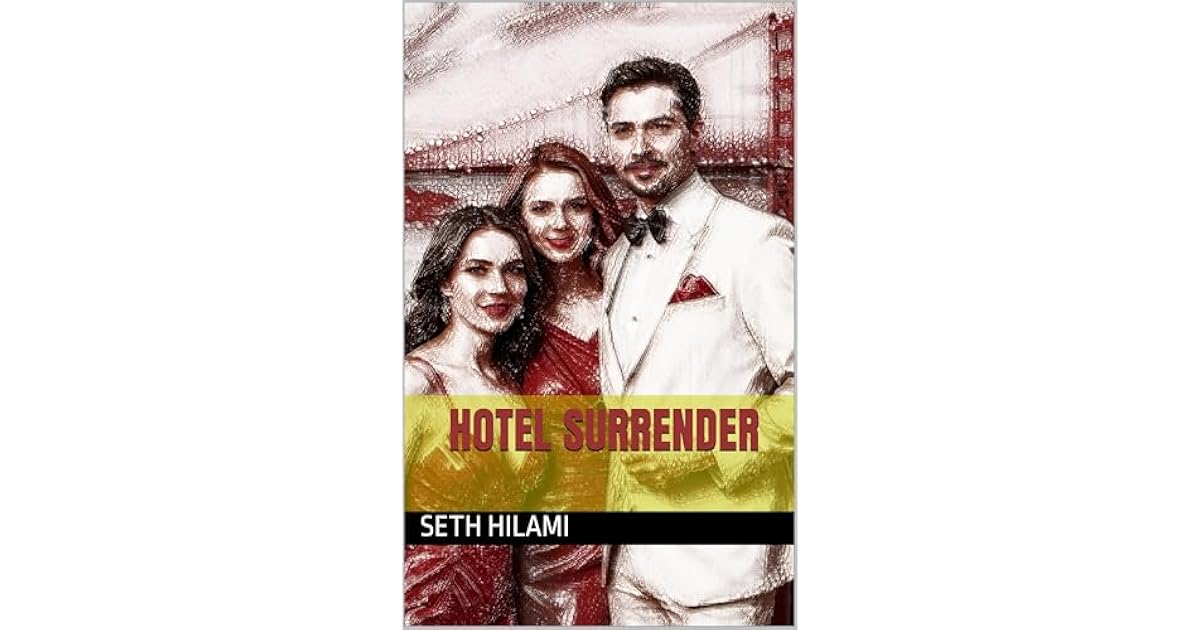Book giveaway for Hotel Surrender (Urban Complex, #2) by Seth Hilami ...