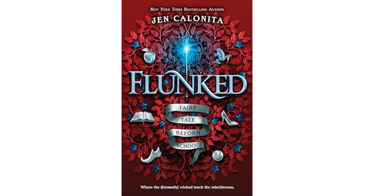 Book giveaway for Flunked (Fairy Tale Reform School, #1) by Jen ...
