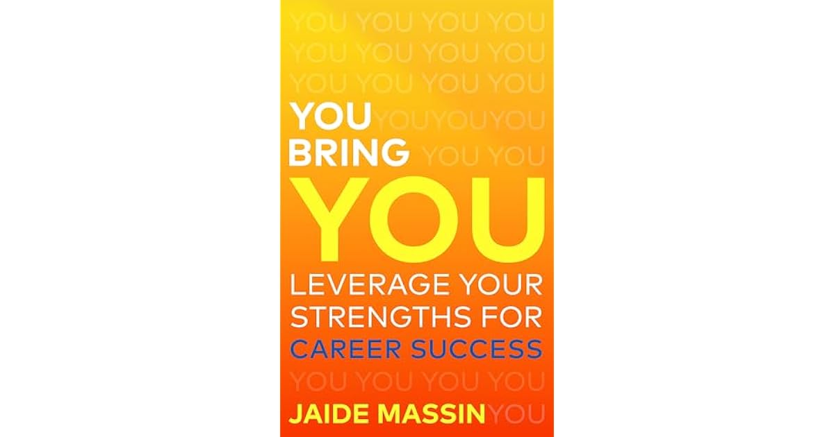 Book giveaway for You Bring You: Leverage Your Strengths for Career ...