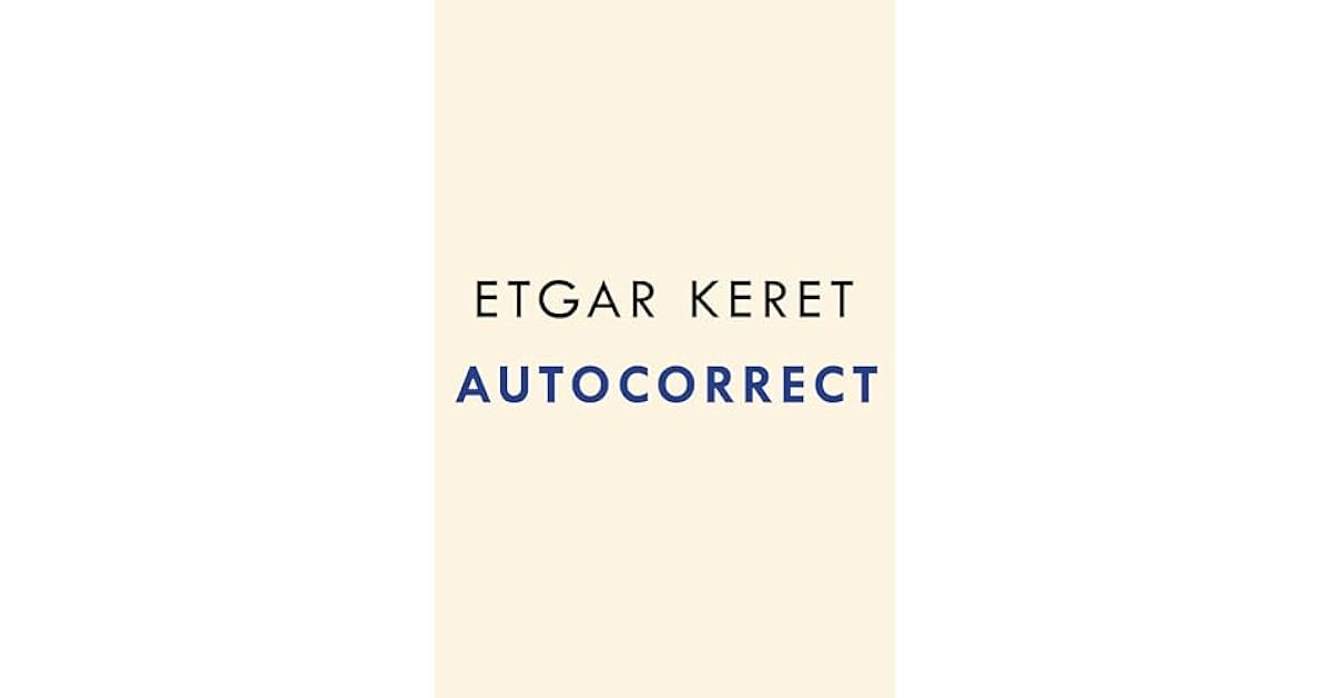 Book giveaway for Autocorrect: Stories by Etgar Keret Feb 17-Mar 07, 2025