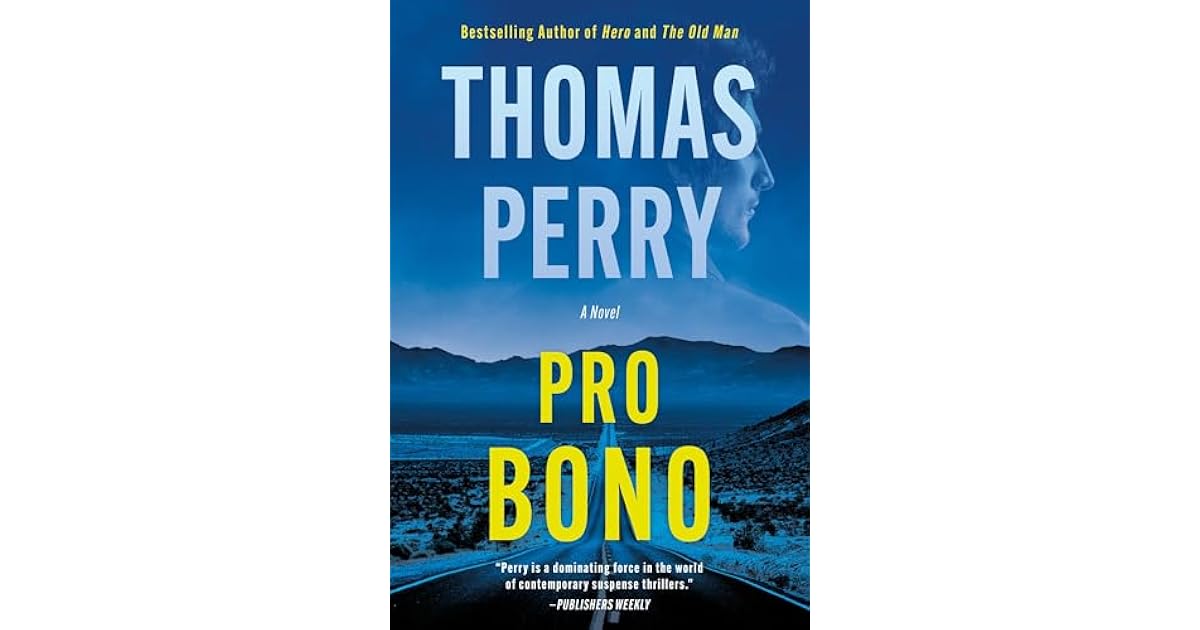 Book giveaway for Pro Bono by Thomas Perry Dec 30-Jan 28, 2025