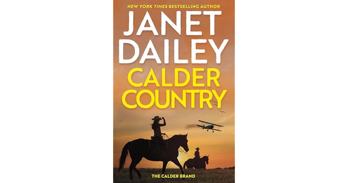 Book giveaway for Calder Country (The Calder Brand, #4) by Janet Dailey ...