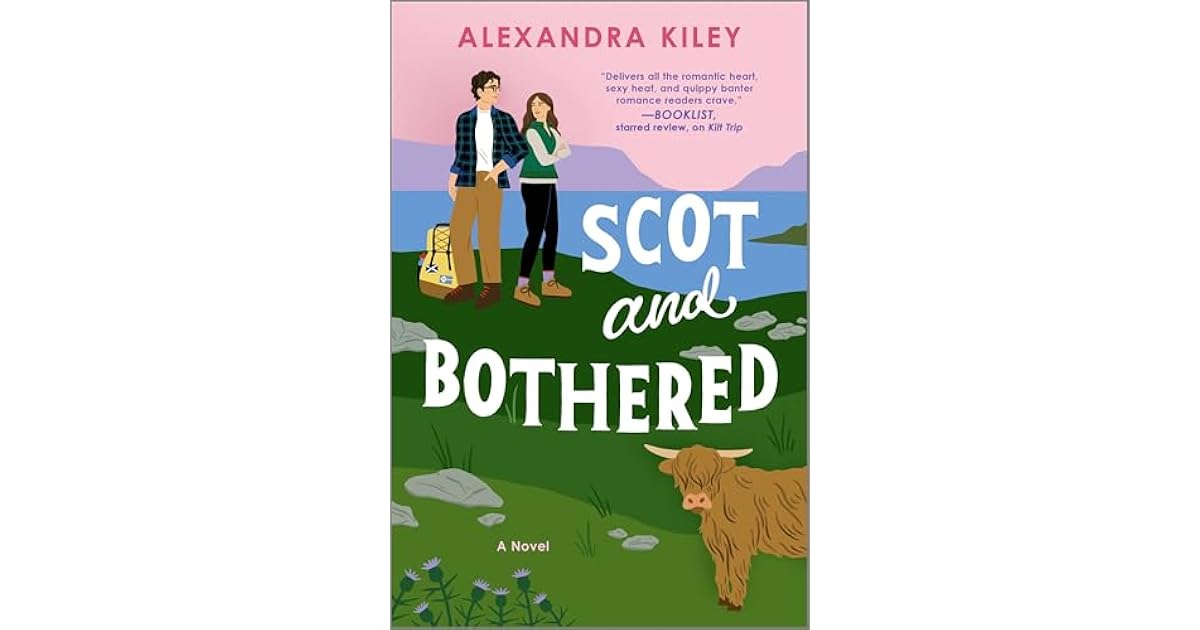 Book giveaway for Scot and Bothered by Alexandra Kiley Feb 04-Feb 14, 2025