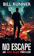 Axel Blaze Series by Bill Runner