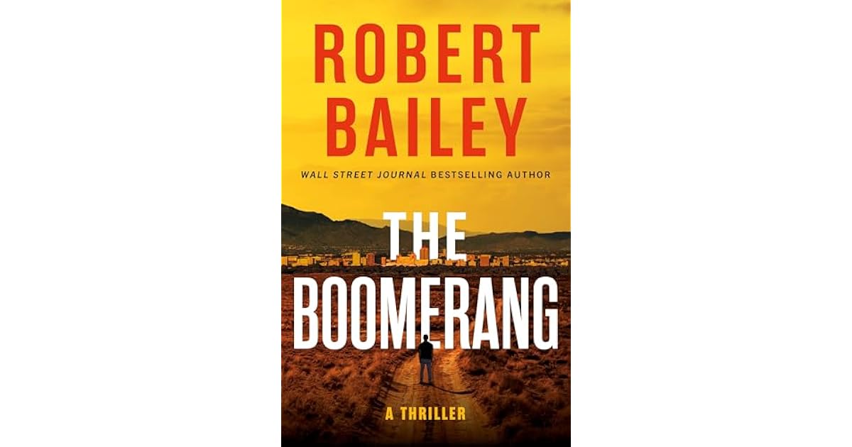 Book giveaway for The Boomerang by Robert Bailey May 01-May 28, 2025