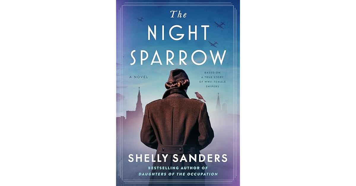 Book giveaway for The Night Sparrow by Shelly Sanders May 27-Jun 24, 2025