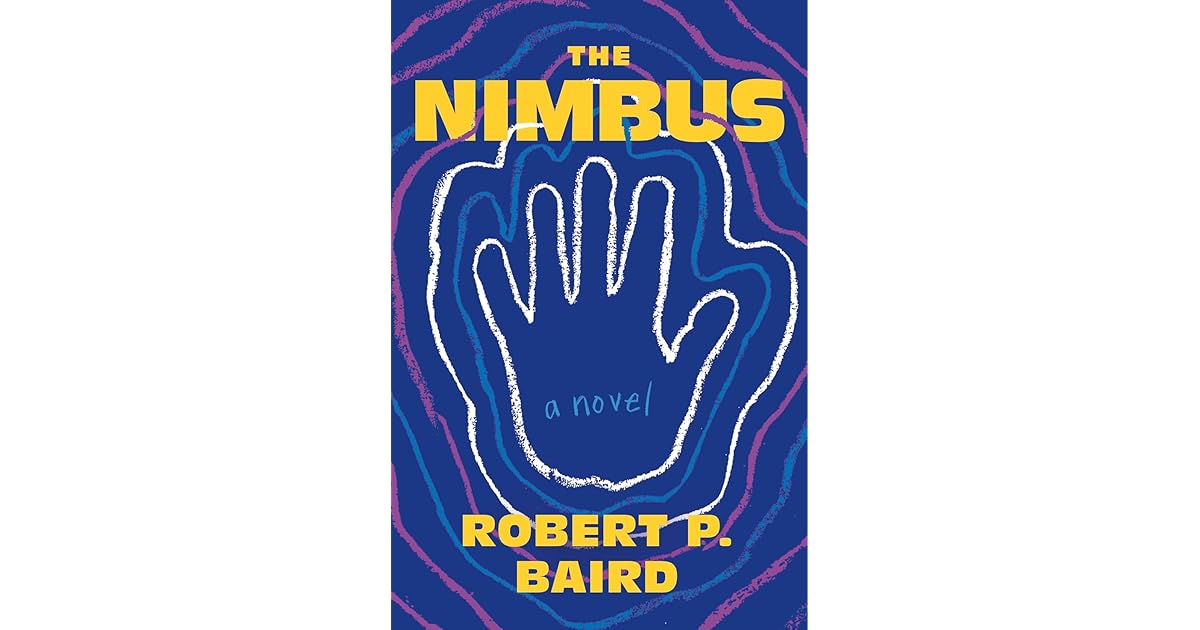 Book giveaway for The Nimbus by Robert P. Baird Apr 06-May 05, 2025