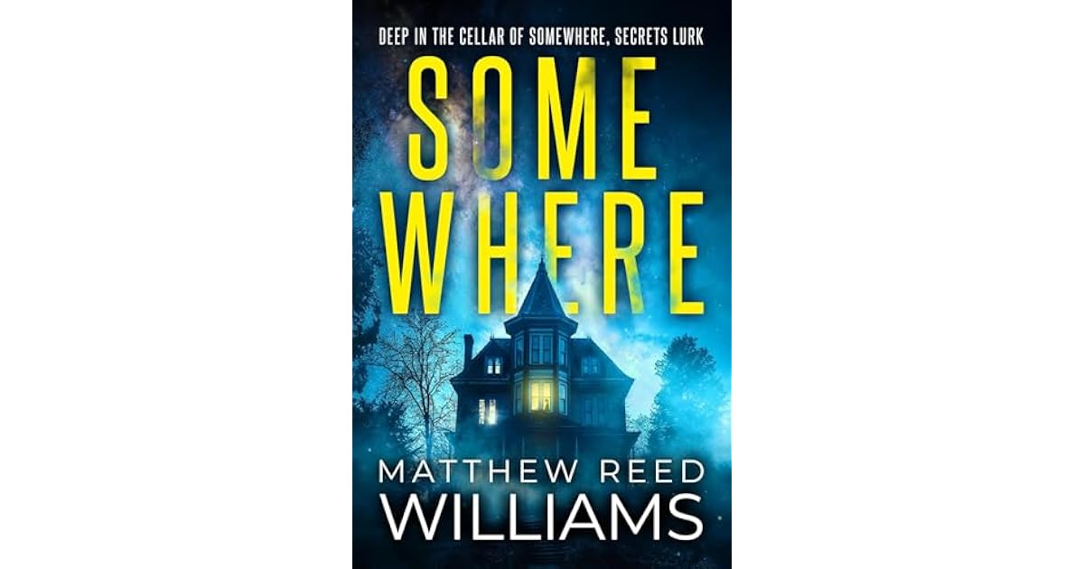 Book giveaway for Somewhere by Matthew Reed Williams Apr 01-May 01, 2025