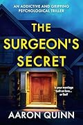 Readers who enjoyed The Surgeon's Secret
